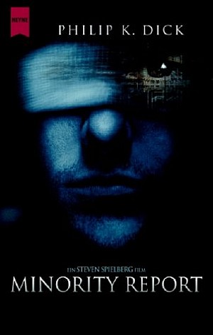 Philip K. Dick: Minority Report - Phantastik-Couch.de