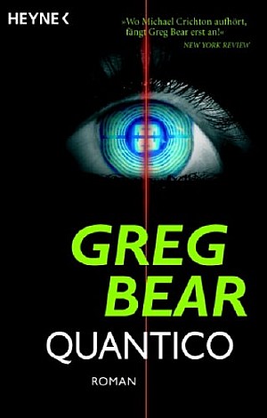 Greg Bear: Quantico - Phantastik-Couch.de
