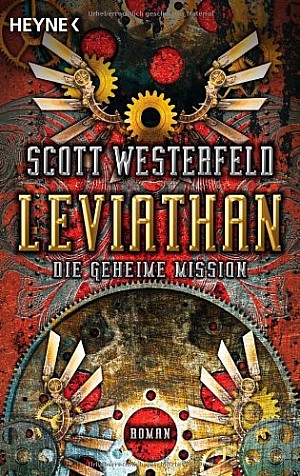 Scott Westerfeld: Leviathan. Die geheime Mission - Phantastik-Couch.de