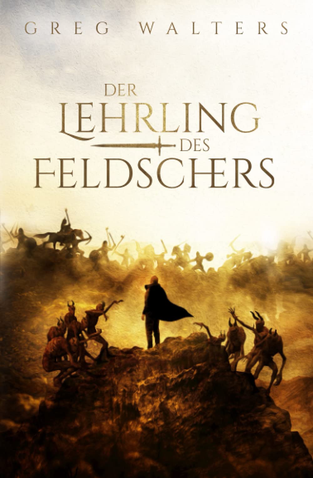 Greg Walters: Der Lehrling des Feldschers (Die Feldscher Chroniken 1 ...