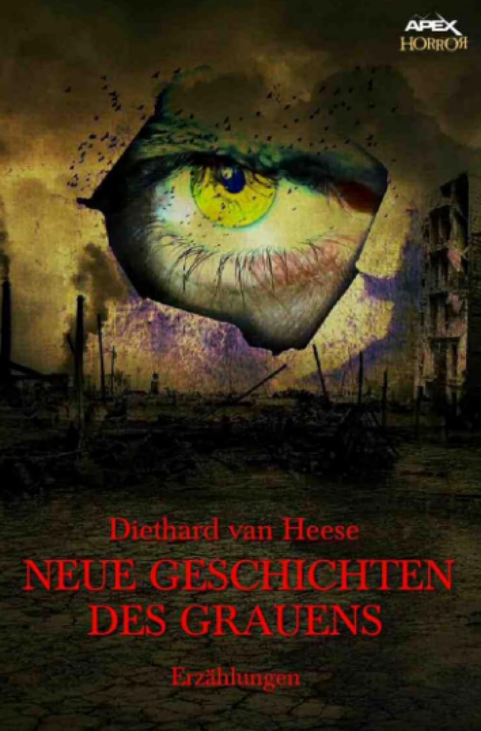 Diethard van Heese: Neue Geschichten des Grauens - Phantastik-Couch.de
