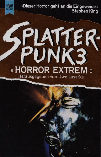 Uwe Luserke: Splatterpunk 3 - Horror Extrem - Phantastik-Couch.de