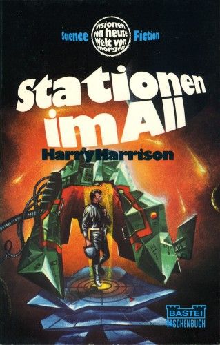 Harry Harrison: Stationen im All - Phantastik-Couch.de